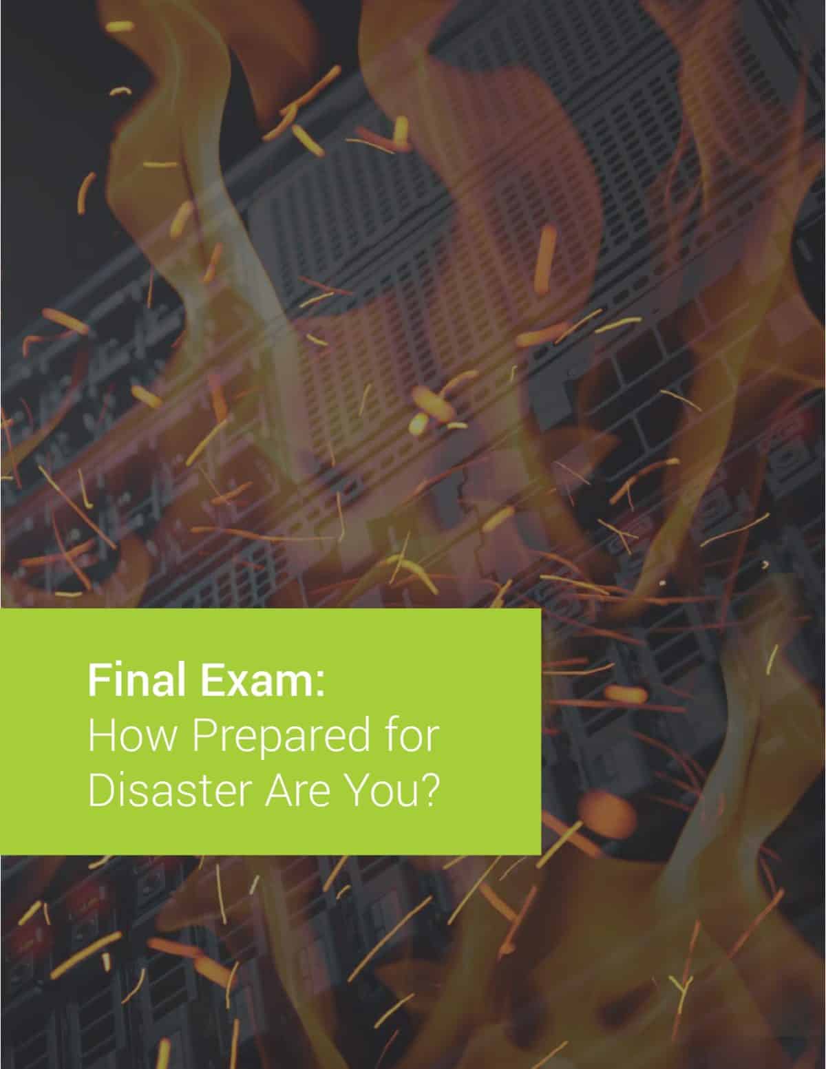 Final Exam: How Prepared for Disaster Are You? - Quorum